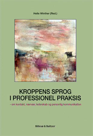 Kroppens sprog i professionel praksis - lederweb